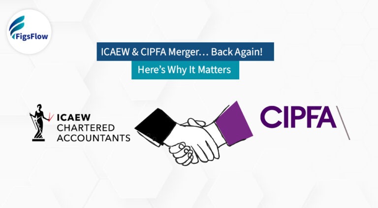 ICAEW-CIPFA Merger: How It Could Reshape UK Accounting